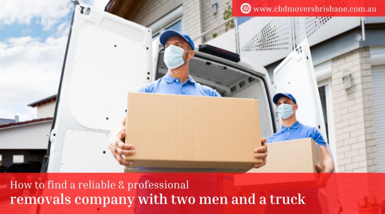 Professional removals company with two men and a truck